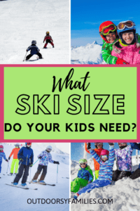 Ski Sizes for Kids: The Complete Guide - Outdoorsy Families